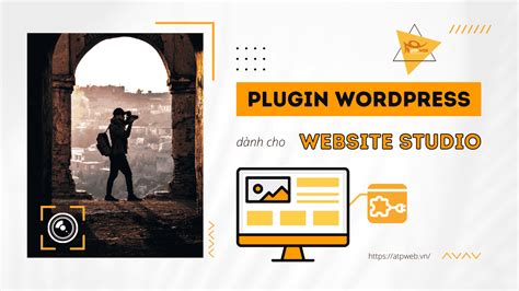 Tổng hợp 10 Plugin WordPress dành cho Website Studio mà các nhiếp ảnh