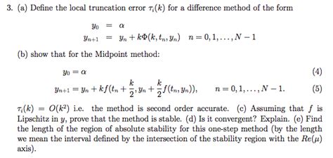 3 a define the local truncation error t k for a