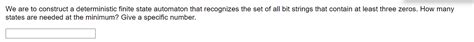 Solved We Are To Construct A Deterministic Finite State