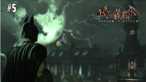 The Doctors are in DANGERR!!!(Batman Arkham Asylum #5)Walkthrough/Gameplay - YouTube