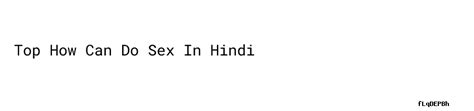Top How Can Do Sex In Hindi Aula Ambiental