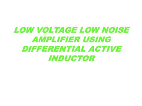 LNA Using Active Inductor PowerPoint Slides LearnPick India