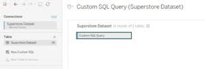 Custom SQL In Tableau Definition Examples How To Set Up