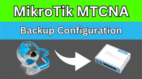 Module 1 Miktrotik How To Backup Configuration Khmer Youtube