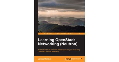 LEARNING OPENSTACK NETWORKING NEUTRON Book
