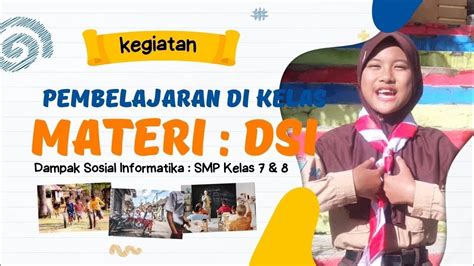 Materi Dsi Dampak Sosial Informatika Dan Testimoni Murid Youtube