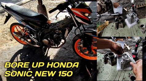 Bore Up Honda Sonic Youtube