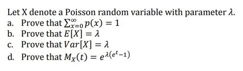 Solved Let X Denote A Poisson Random Variable With Parameter Chegg Com