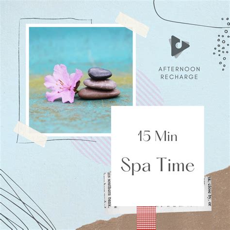 15 Min Spa Time Playlist Lullify