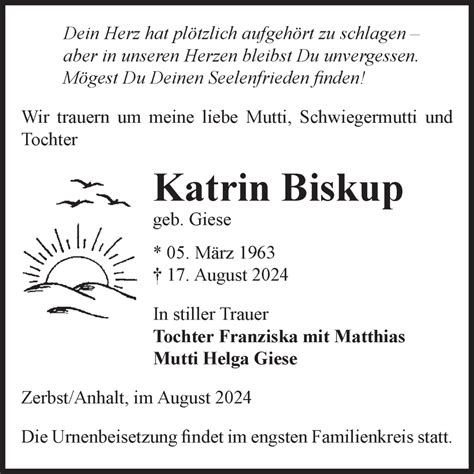 Traueranzeigen Von Katrin Biskup Abschied Nehmen De