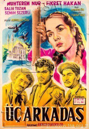 Yeşilçam filmi Üç Arkadaş Muhterem Nur Fikret Hakan Film