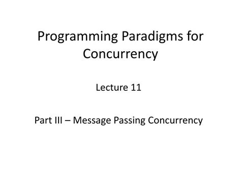 Ppt Programming Paradigms For Concurrency Powerpoint Presentation