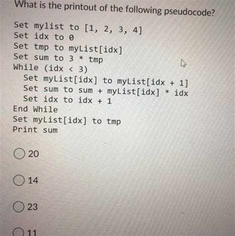 Solved What Is The Printout Of The Following Pseudocode Set