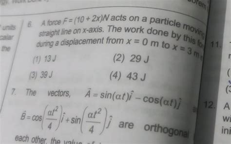 a force f 10 2x n acts on a particle moving straight line on x axis th
