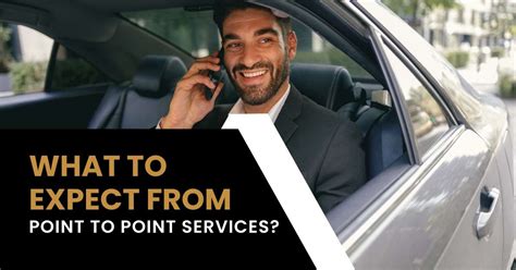 Exploring Point To Point Services What To Expect For Seamless Travel