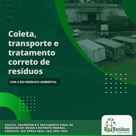Coleta Transporte E Tratamento Correto De Resíduos Em Brasília E Goiás