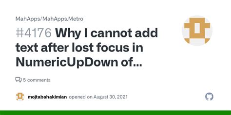 Why I Cannot Add Text After Lost Focus In Numericupdown Of Mahapp In C Wpf · Issue 4176