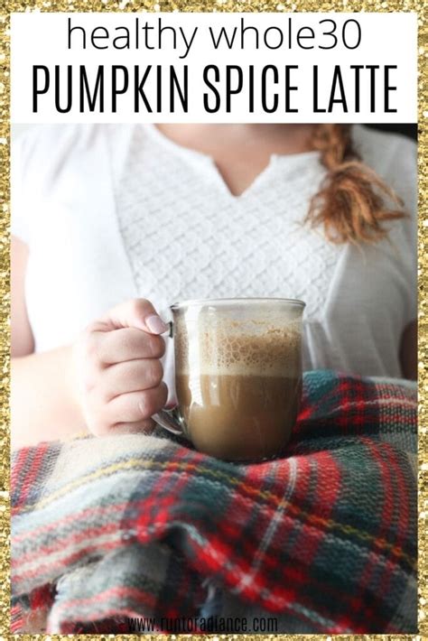 Healthy Pumpkin Spice Latte Recipe Whole30 Vegan And Paleo Approved