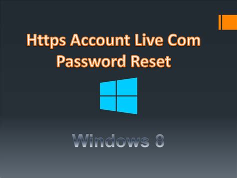 PPT Account Live Com Password Reset PowerPoint Presentation Free Download ID 11144291