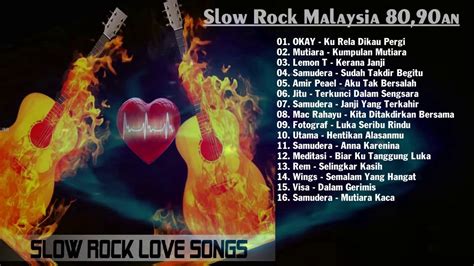 Lagu Terbaik Lagu Jiwang Slow Rock Malaysia An An Lagu Malaysia Lama Terbaik YouTube