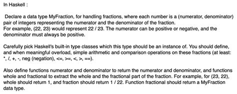 In Haskell Declare A Data Type MyFraction For Chegg Com