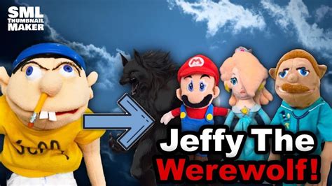 Sml Movie Jeffy The Werewolf 3 Hours Of Sml Marathon Funniest