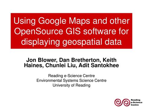 PPT Using Google Maps And Other OpenSource GIS Software For Displaying Geospatial Data