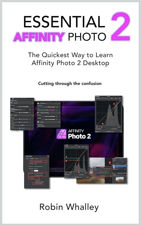 Essential Affinity Photo 2 The Quickest Way To Learn Affinity Photo 2 Desktop Ebook