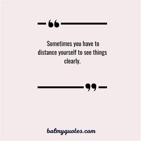 Keeping Your Distance Quotes 20 Quote For Challenging Times