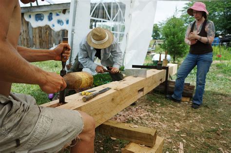 Timber Frame Workshop 2019 Hands On Classes The Year Of Mud