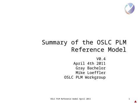 Ppt Oslc Plm Reference Model April 20111 Summary Of The Oslc Plm Reference Model V04 April
