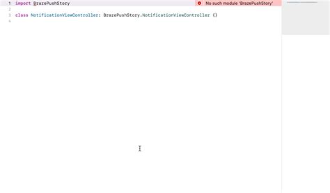 No Such Module BrazePushStory And No Such Module BrazeNotificationService Issue