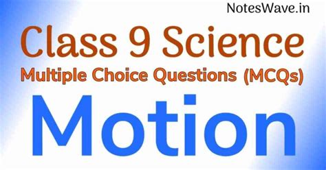 Class 9 Science Mcq Motion