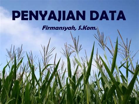 Ppt Penyajian Data Powerpoint Presentation Free Download Id 3240801