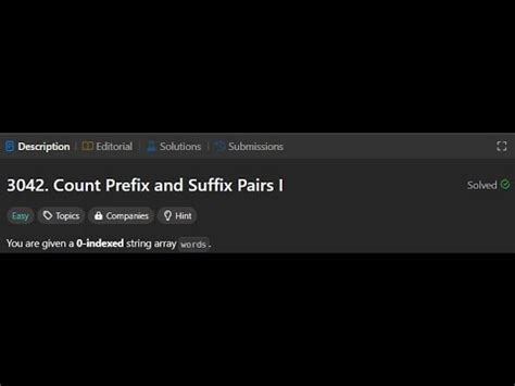 Count Prefix And Suffix Pairs I Leetcode Daily Question