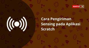 Penjelasan Fungsi Dari Tools Sensing Pada Aplikasi Scratch