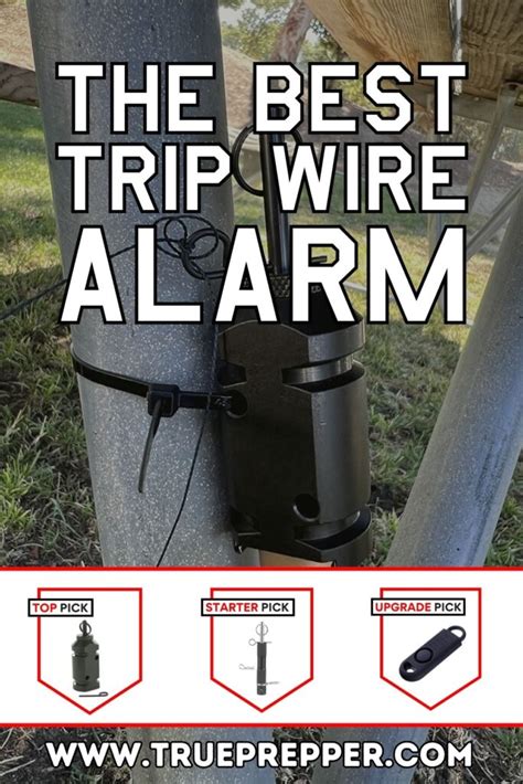 Best Trip Wire Alarm To Set A Perimeter TruePrepper