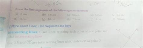 Draw The Line Segments Of The Following Measurements A 6 Cm B 4 5 C