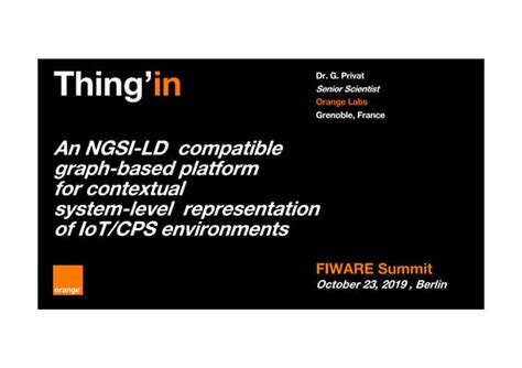 Fiware Global Summit Thingin An Ngsi Ld Compatible Graph Database