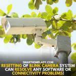 Blink Camera Not Working Quick Effective Ways To Fix