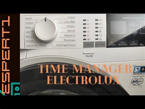 Electrolux Time Manager, come si usa e perché è importante? - YouTube