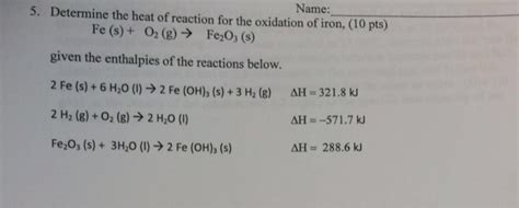 Solved Determine The Heat Of Reaction For The Oxidation Of