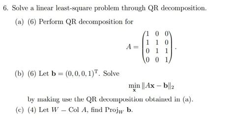 Solved Solve A Linear Least Square Problem Through QR Chegg