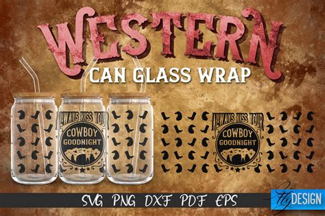 Western Glass Can Wrap Svg Bundle 16 Oz Libbey Glass Can Wrap Svg