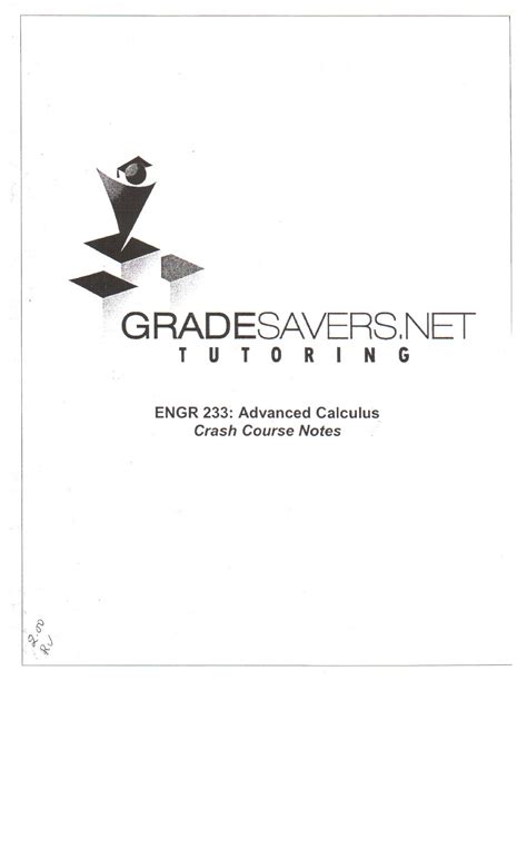 Grade Savers Summary Applied Advanced Calculus G RAD ESAVERS TUTOR