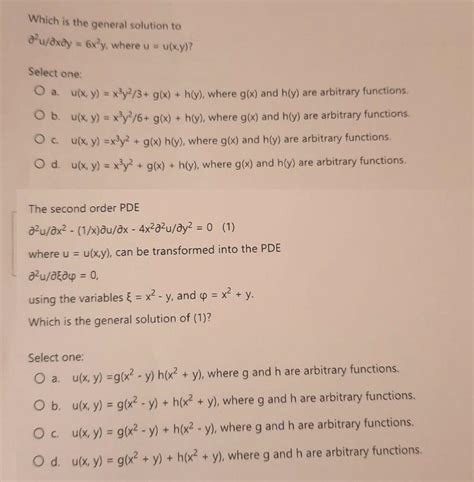 Solved Which Is The General Solution To ∂2u∂x∂y6x2y Where