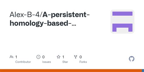 github alex b 4 a persistent homology based algorithm for