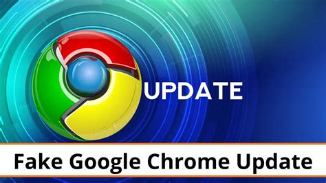 Beware Of Fake Google Chrome Update That Installs Malware