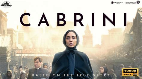 Cabrini Full HD 1080p Movie 2024 Cristiana Dell Anna Cabrini Full
