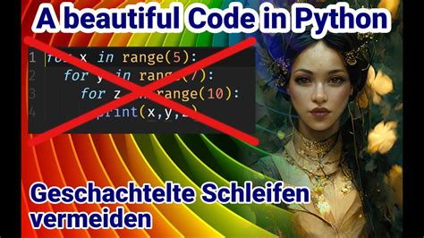 Python Tutorial Deutsch Geschachtelte Schleifen Vermeiden YouTube